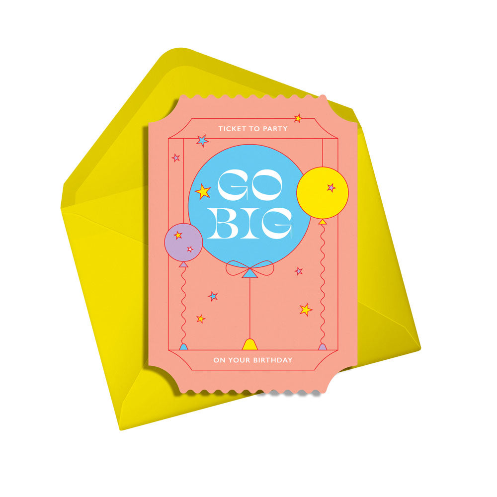 Go big ticket to party birthday card